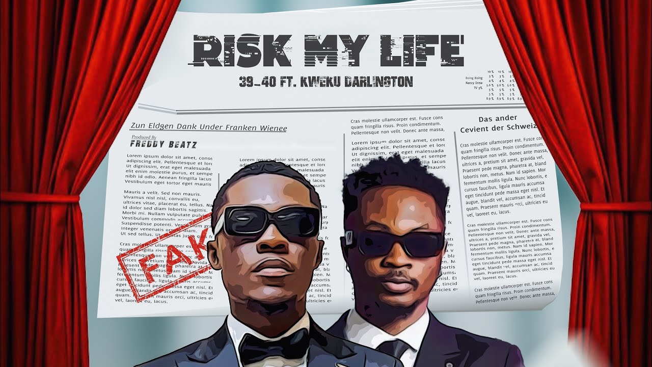 39_40-RISK MY LIFE ft KWEKU DARLINGTON ( OFFICIAL AUDIO SLIDE) - YouTube