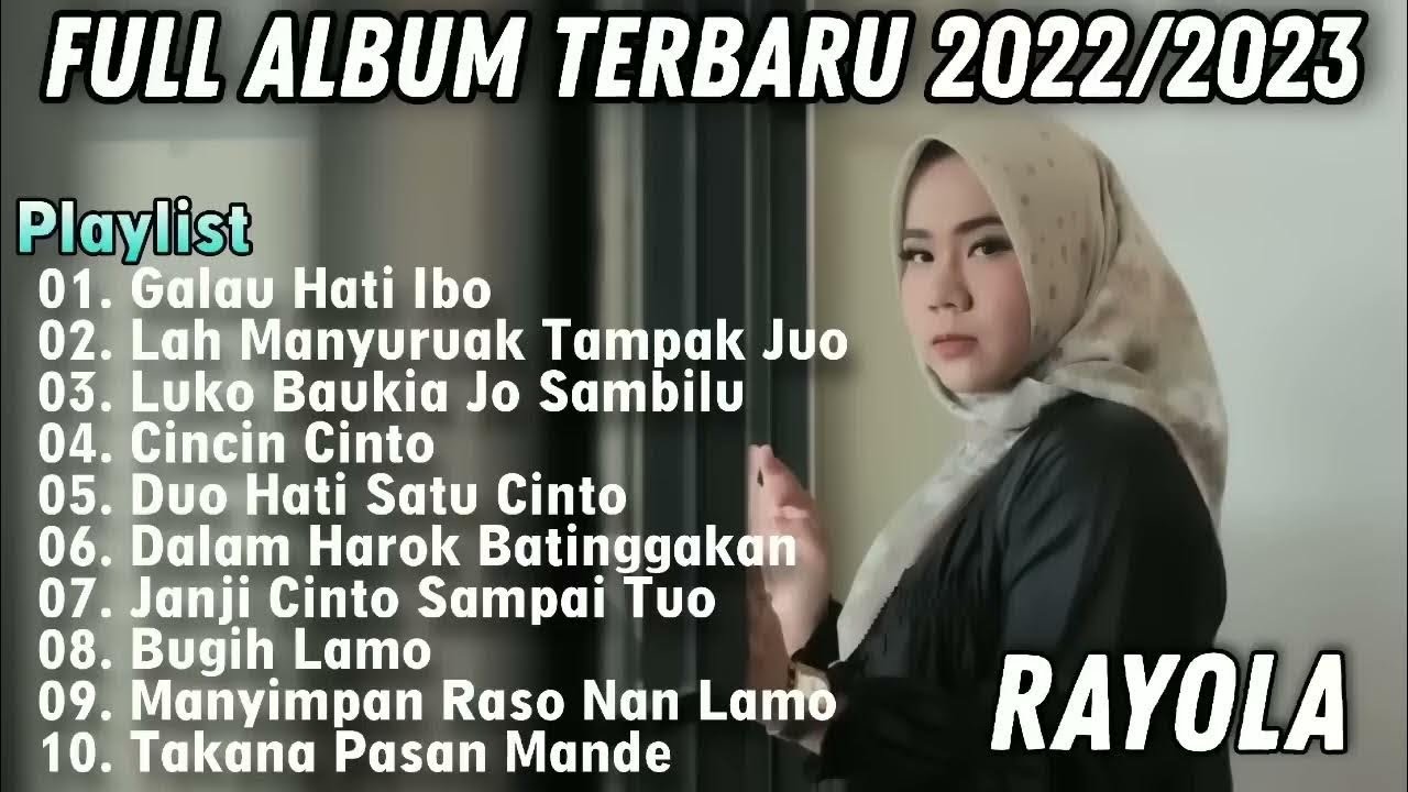 Rayola Full Album Terbaik Sepanjang Masa ( Rancak Bana Lagunyo 👍💯 ...