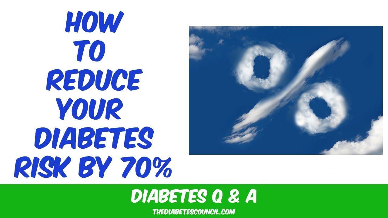 How You Can Reduce Diabetes Risk By 70% - YouTube