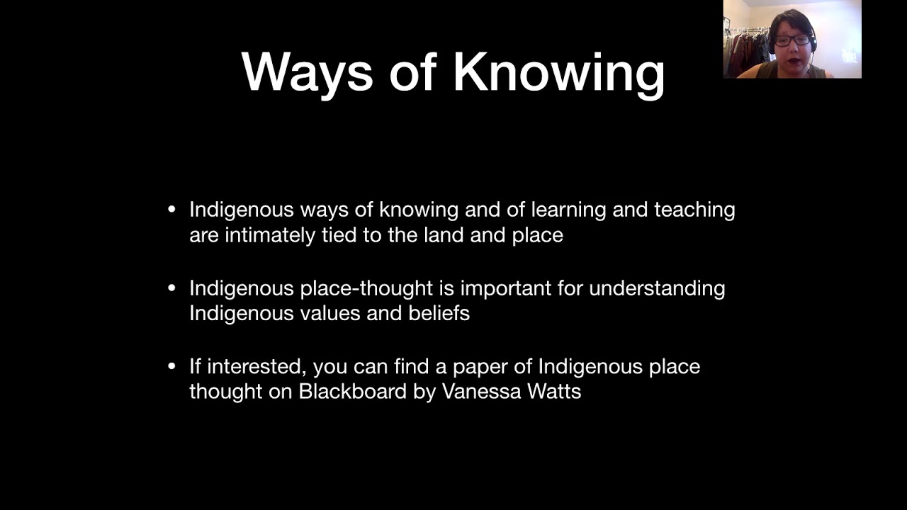 Indigenous ways of knowing - YouTube