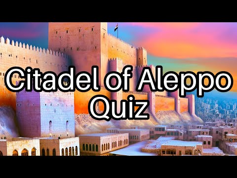 10 Mind-Blowing Facts About the Citadel of Aleppo 🏰 | Test Your ...