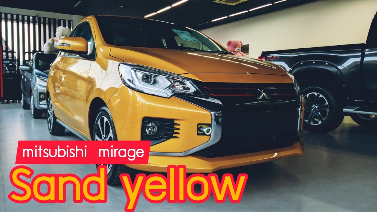 mitsubishi mirage 2020 พาชม สี sand yellow สีเหลืองสะดุดตา!! - YouTube