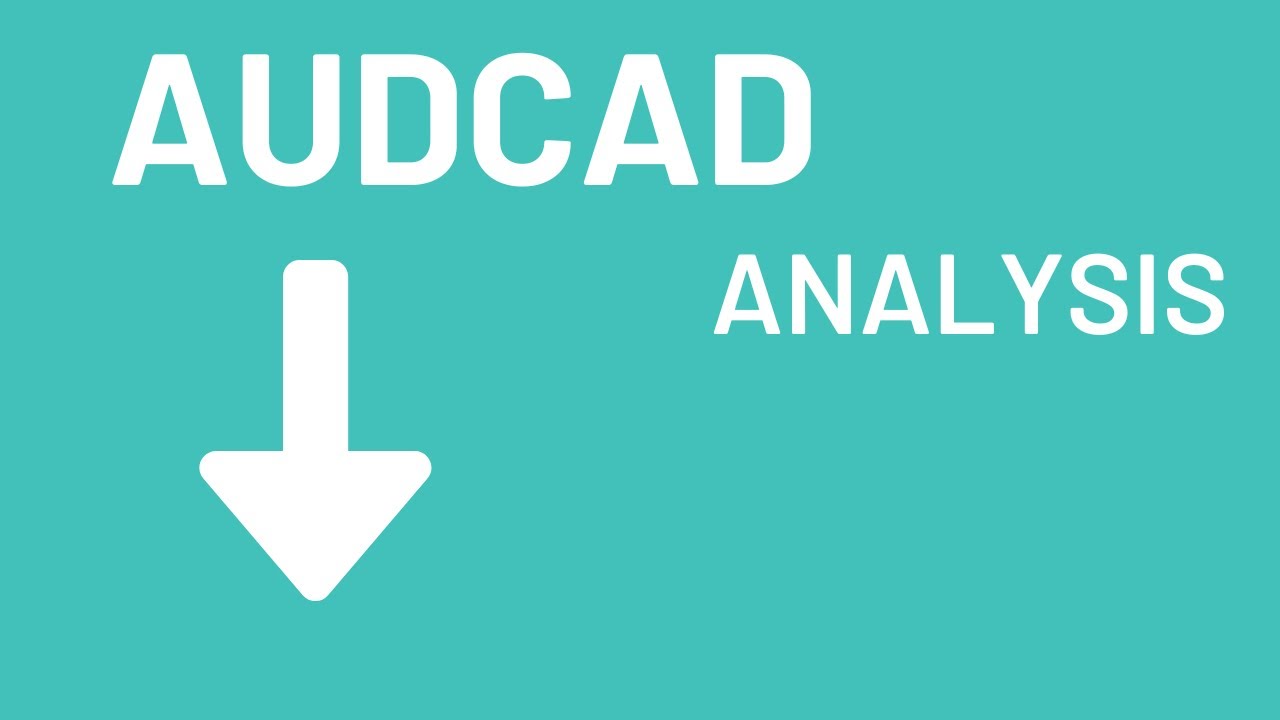 AUDCAD ANALYSIS TODAY/AUD CAD FORECAST THIS WEEK/NEXT WEEK - YouTube