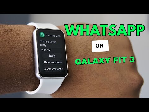 How To Get WhatsApp Notifications on Galaxy Fit 3? Easy Guide!