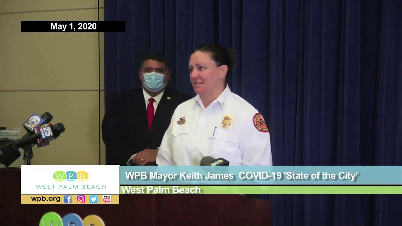 West Palm Beach Mayor Keith James: COVID-19 'State of the City' for May ...