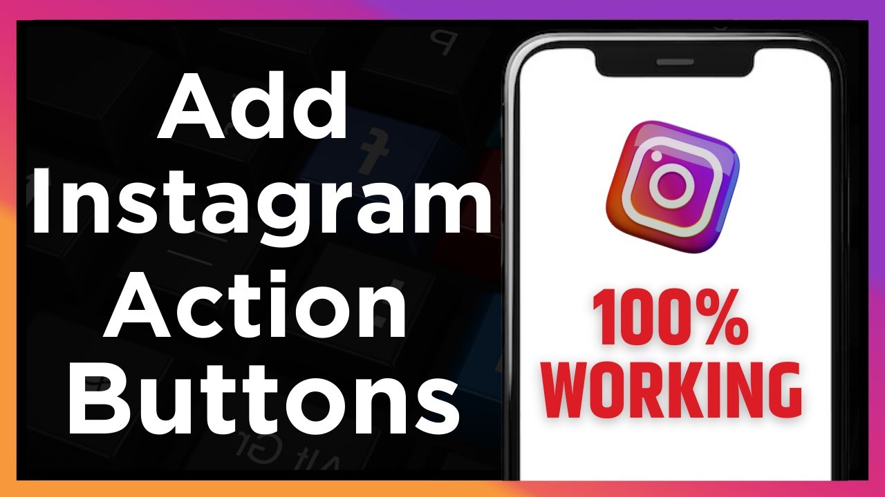 Add Action Buttons To Instagram Profile - How To Set Up Action Buttons ...