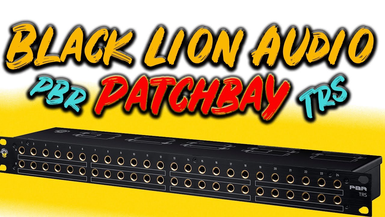Black Lion Audio Pbr Trs Patchbay Is Must Have For Home Studios! - YouTube