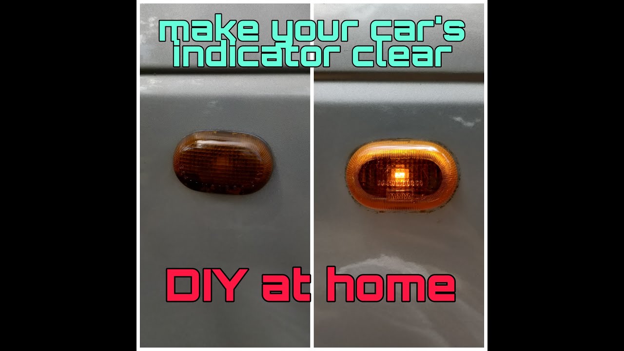 Cleaning car indicators DIY at home - YouTube
