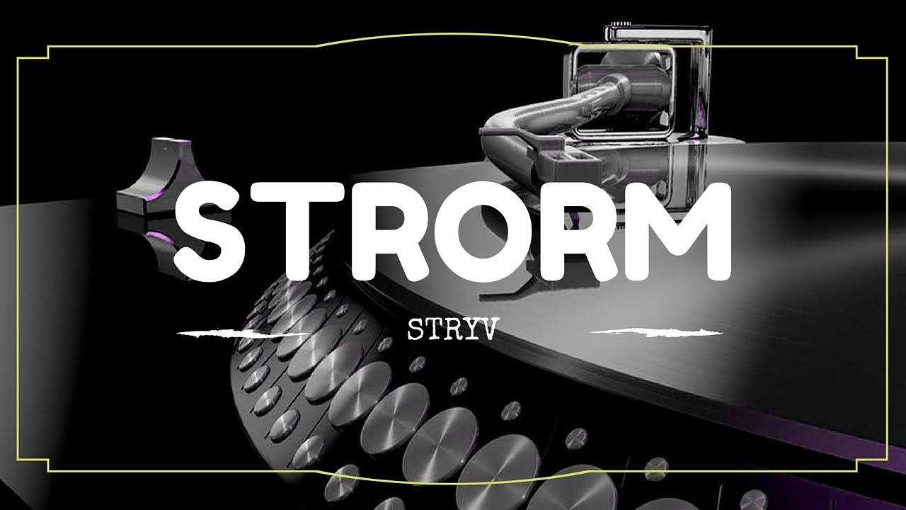 Stryv - Strorm (Original Mix) - YouTube