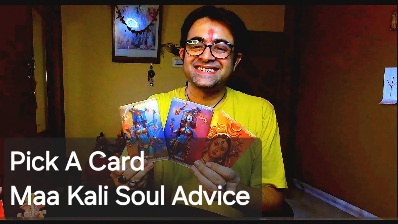 Maa Kali is Giving You Soul Advice Pick A Card | Pick A Card Maa Kali ...