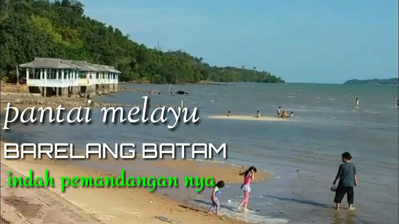 Pantai melayu Barelang BATAM,indah pemandangannya - YouTube
