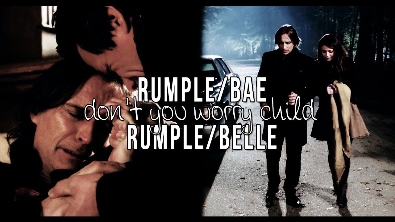 [ouat] Rumple/Bae • Rumple/Belle » Don't you worry child - YouTube