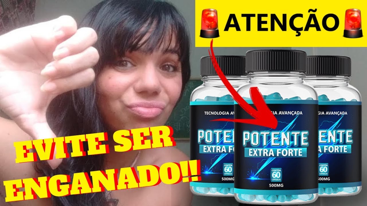 Potente Extra Forte Estimulante | Potente Extra Forte para que Serve ...