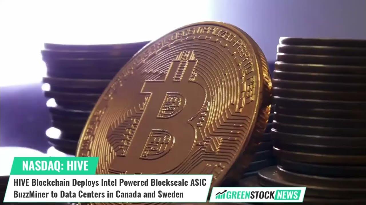 HIVE Blockchain ($HIVE) Unveils Intel Blockscale Powered HIVE BuzzMiner for Commercial ...