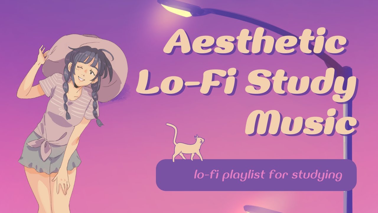 Aesthetic LO-FI Study Music/ Study Music LO-FI / Deep Concentration ...