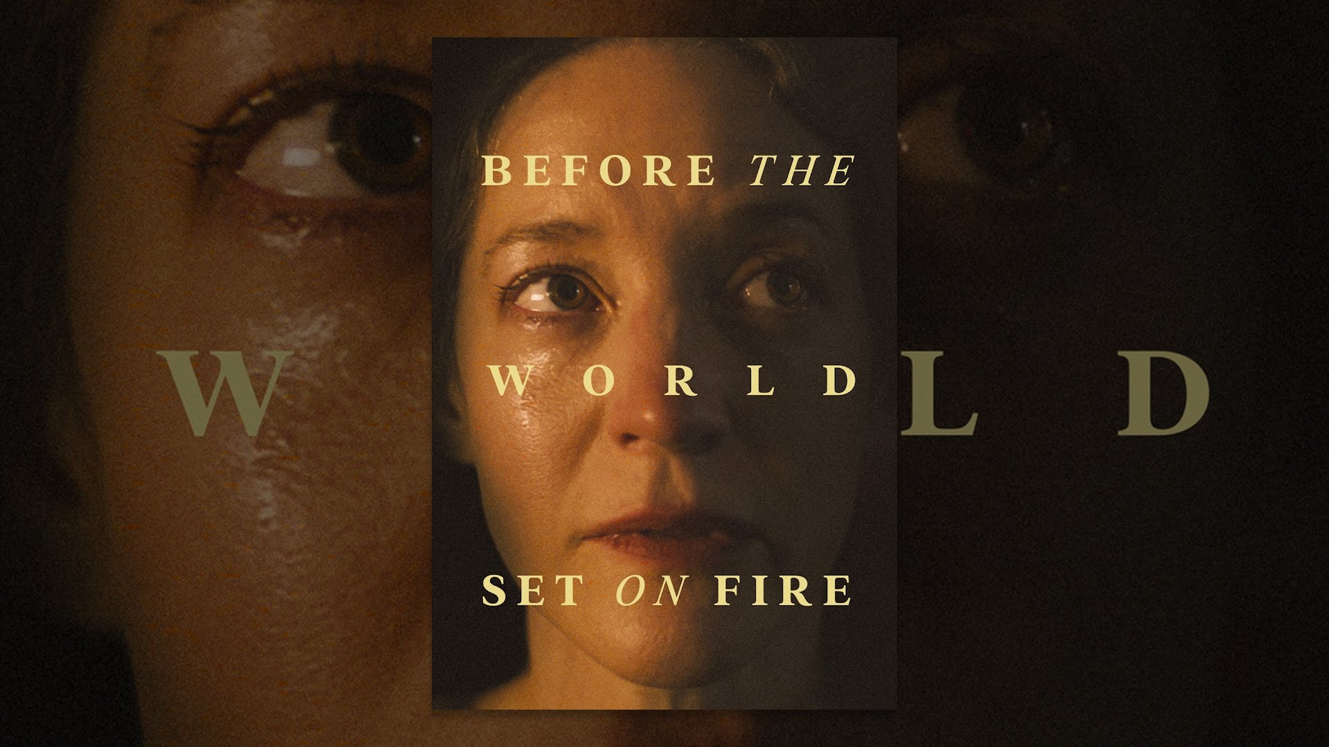 Before the World Set on Fire - YouTube