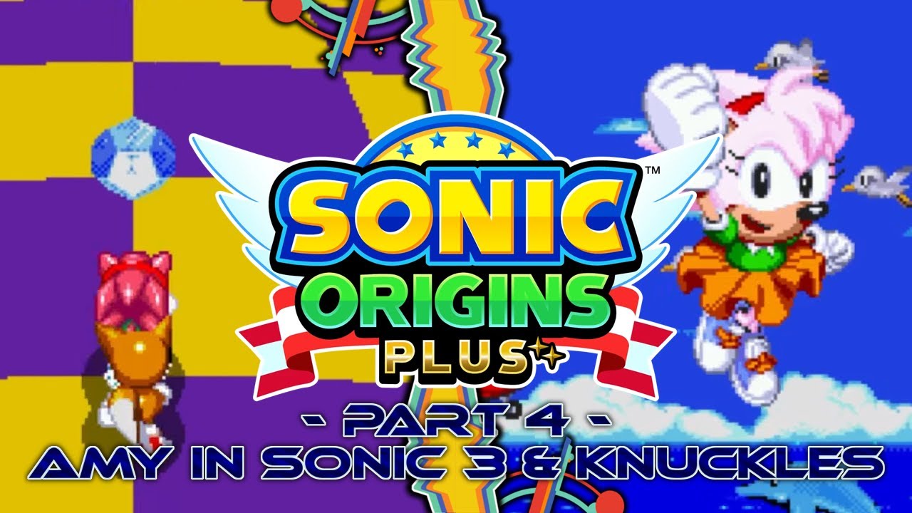 Sonic Origins Plus (PC) Pt.4 - Amy Rose in Sonic The Hedgehog 3 ...