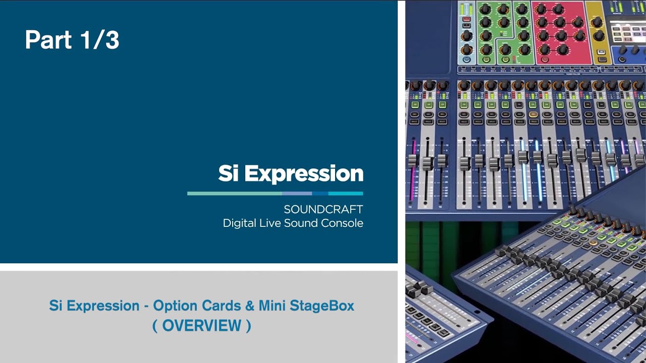 12 - Si Expression (Part 1/3) Option Cards & Mini StageBox (OVERVIEW ...