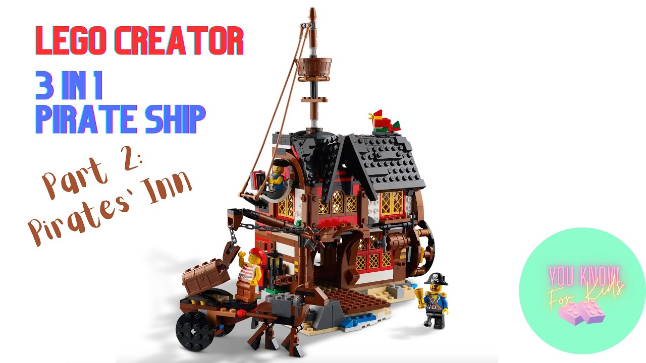 LEGO Creator 3-in-1 Pirate Ship Part 2: Pirates' Inn Timelapse - YouTube