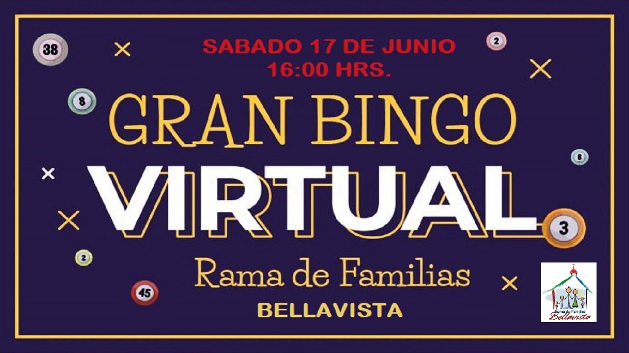 GRAN BINGO VIRTUAL Sábado 17 de Julio 16 00 hrs - YouTube