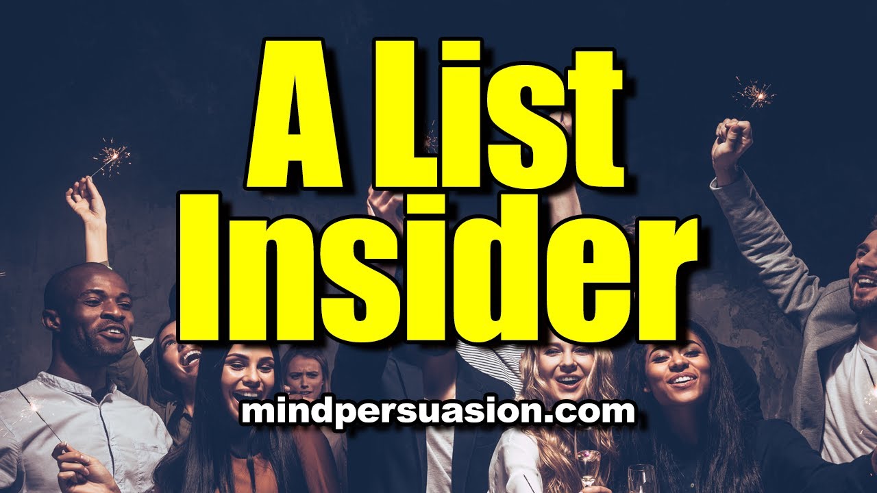 A List Insider Subliminal - Join The Inner Circle of World Class ...