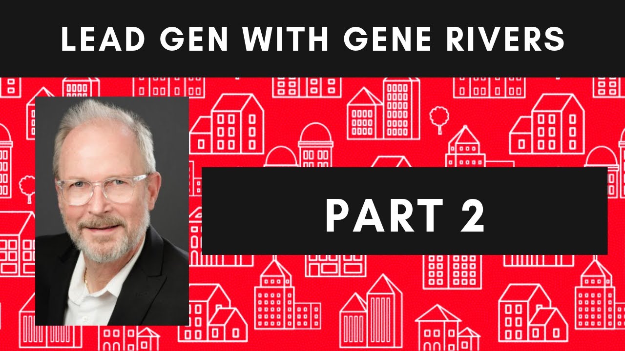 Lead Generation with Gene Rivers Part 2 - Bergen County Partners - YouTube