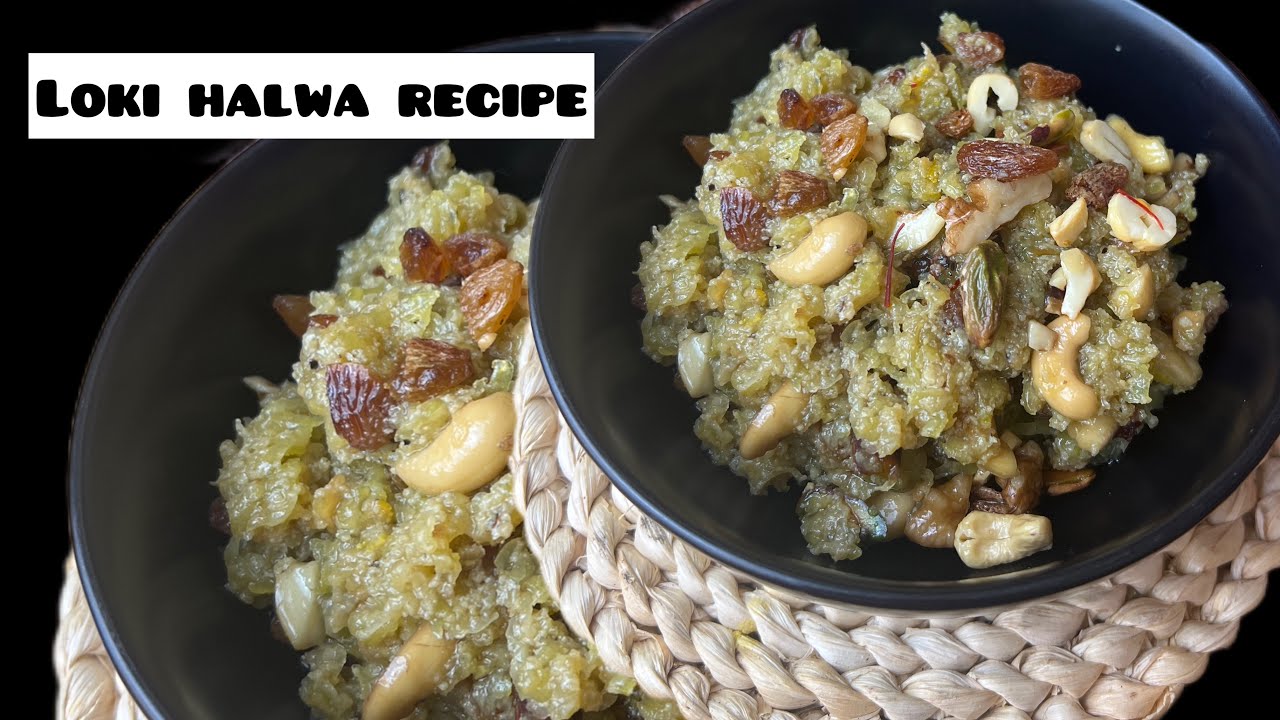 LOKI HALWA | LOKI RECIPE | HALWA RECIPE - YouTube