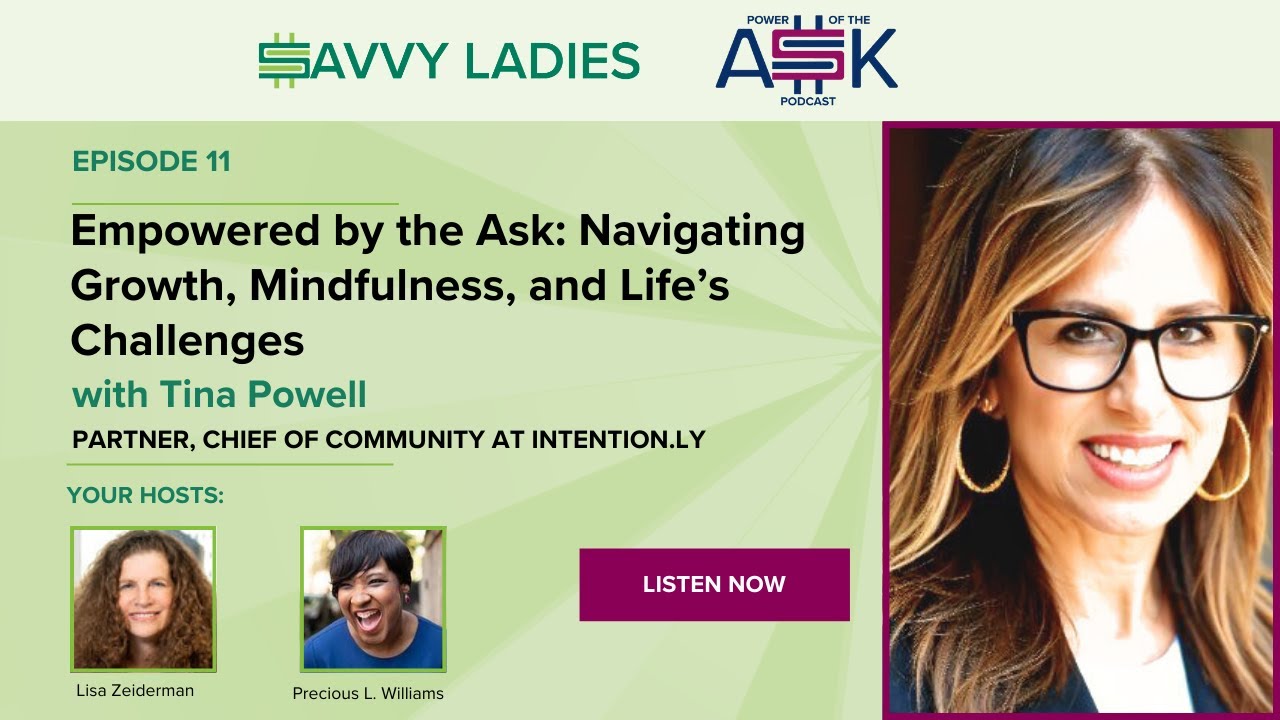 Empowered by the Ask: Navigating Growth, Mindfulness, and Life’s ...