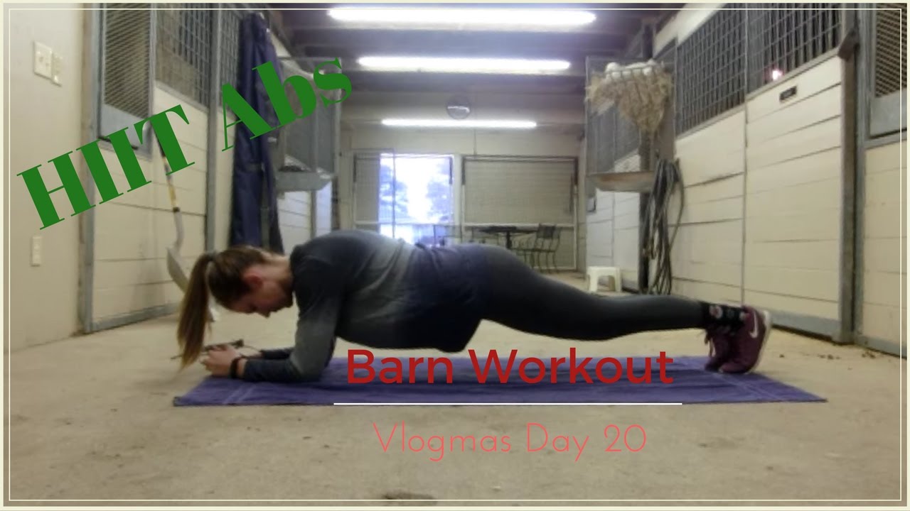 HIIT Abs | Barn Workout | Vlogmas Day 20 - YouTube