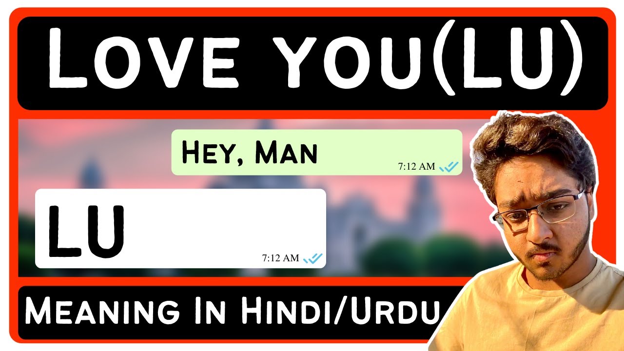 Love you (LU) Meaning in Hindi/Urdu | Meaning of Love you (LU) - YouTube