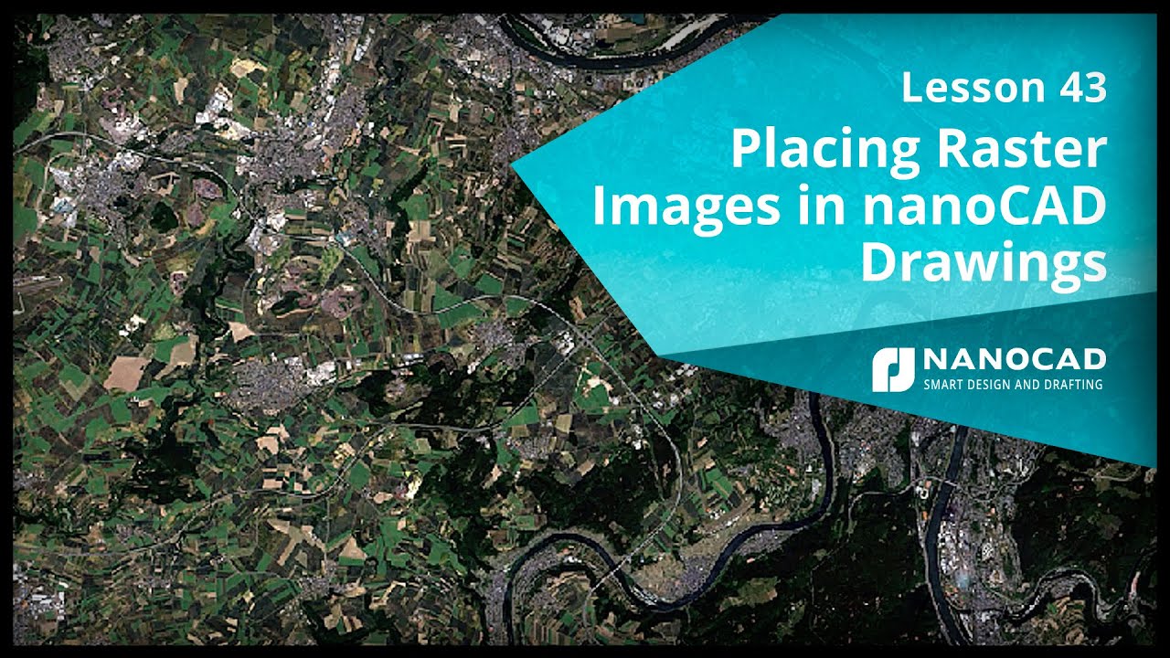 Placing Raster Images in nanoCAD Drawings - Lesson 43 - YouTube