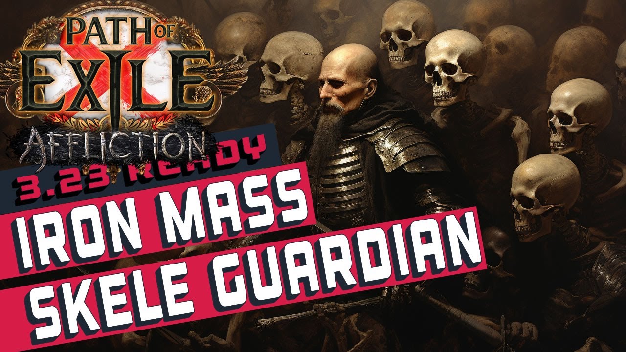 [3.23]IRON MASS SKELETON GUARDIAN Path of Exile Build Guide - YouTube