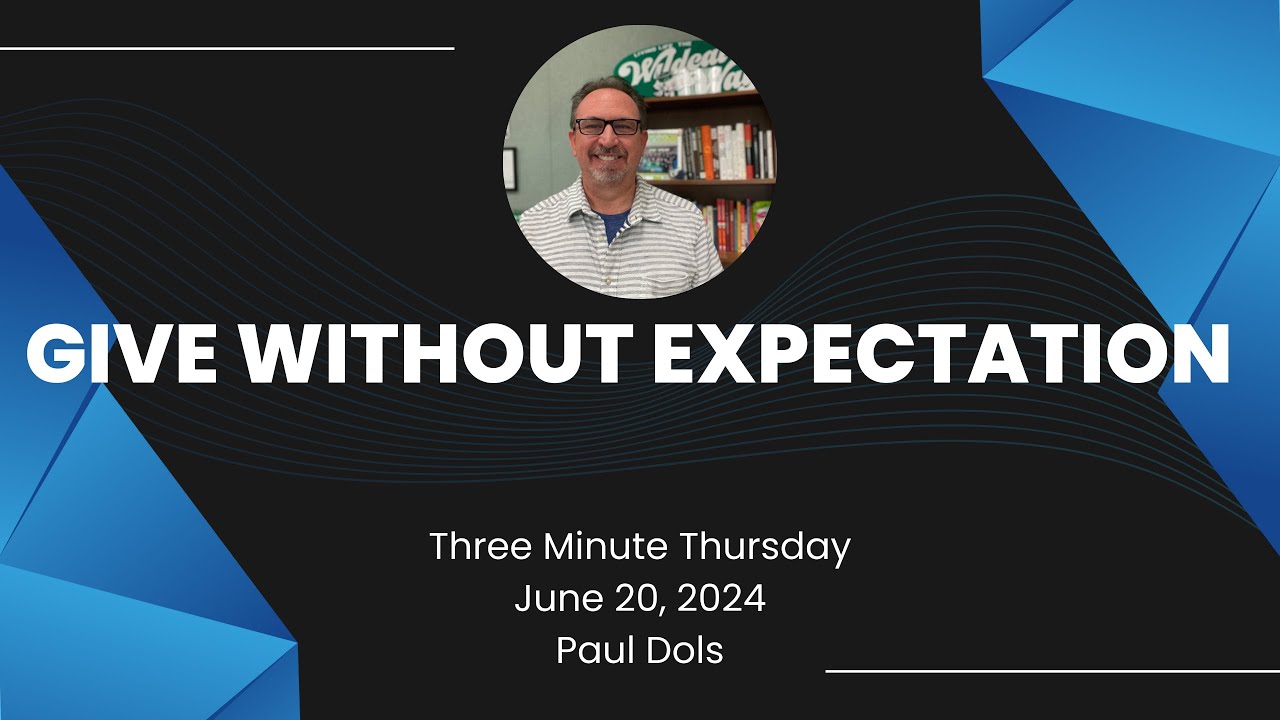 Give Without Expectation - YouTube