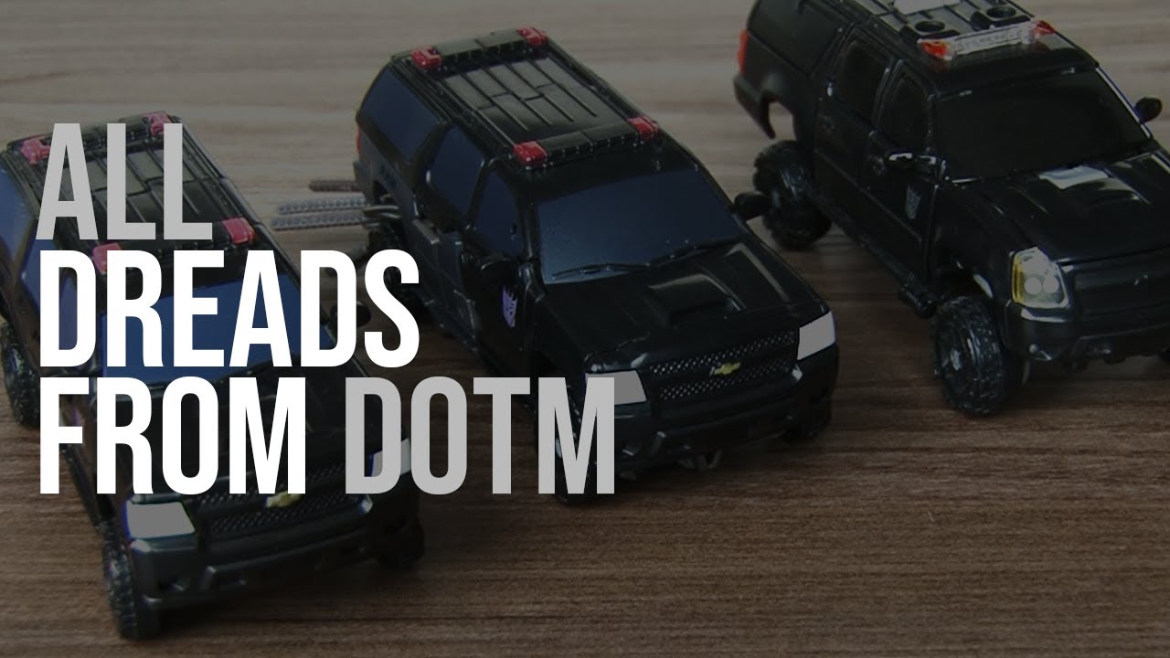 TRANSFORMERS DOTM DREADS / MOSTRANDO A EQUIPE - YouTube