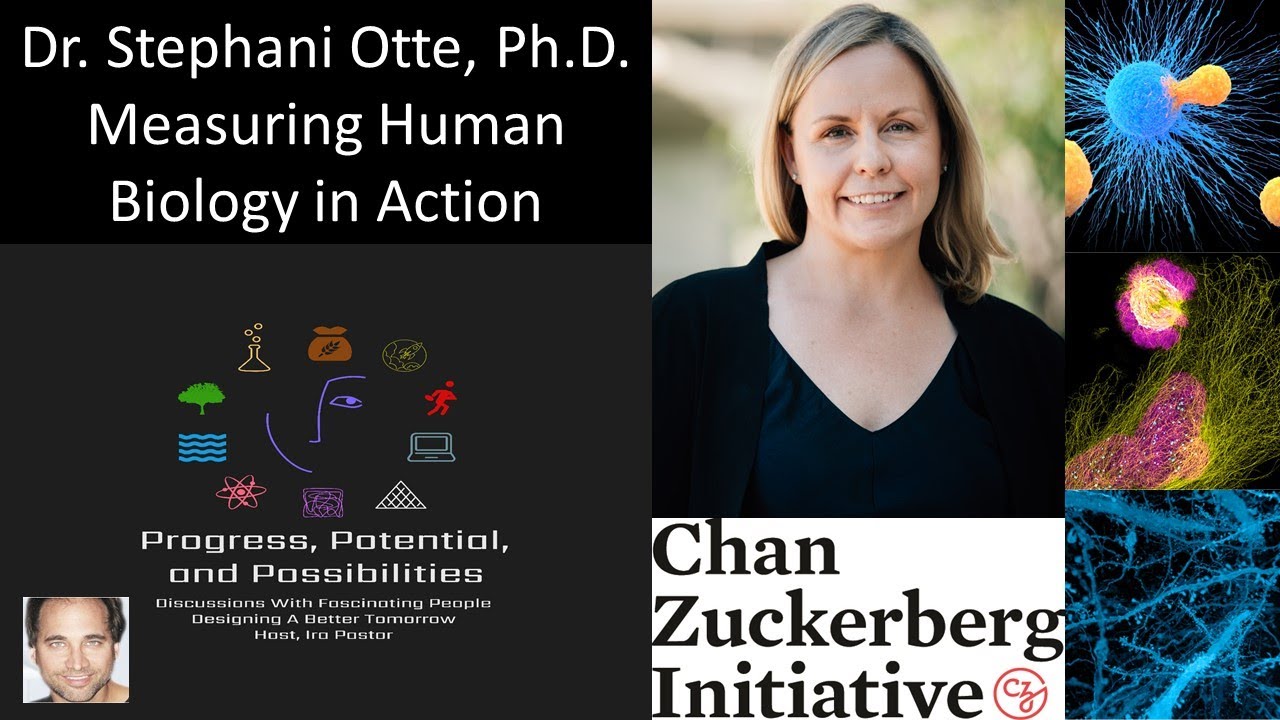 Dr. Stephani Otte, Ph.D. - Chan Zuckerberg Initiative - Measuring Human ...
