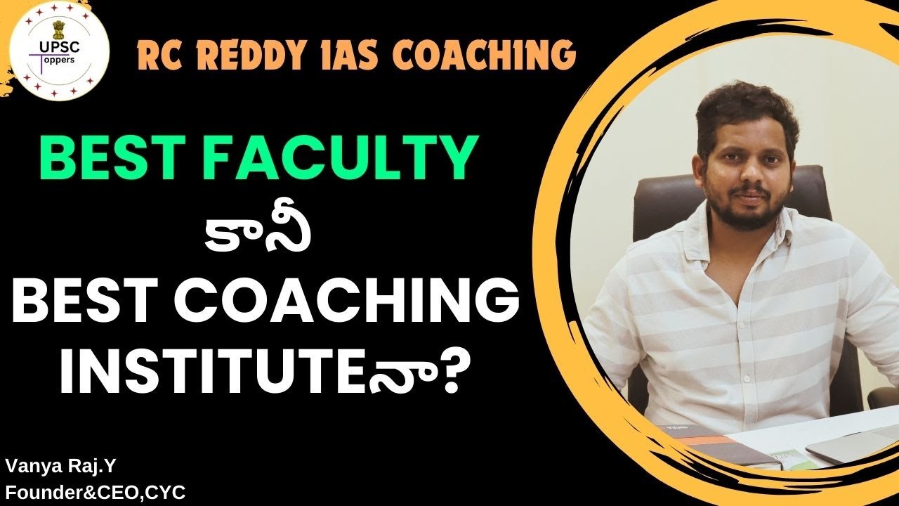 R C Reddy IAS | Best IAS Coaching Centers in Hyderabad | UPSC Civils ...