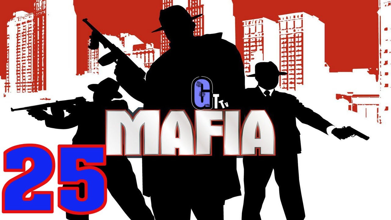 Mafia #25 [DE] [HD] Let´s Play Mafia/ Geile Musik!!! - YouTube