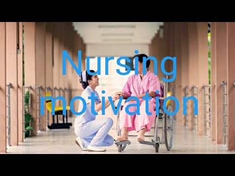 Nursing motivation and inspiration video - YouTube