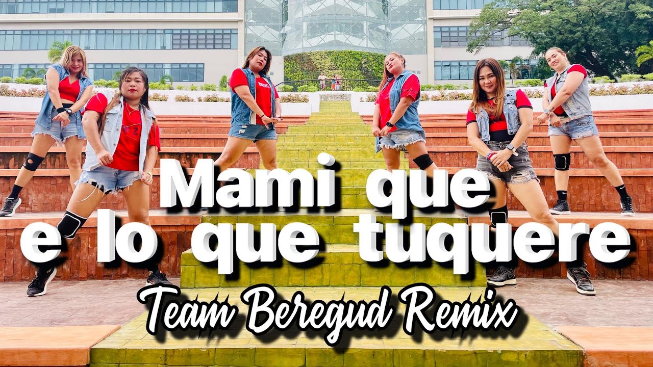 MAMI QUE E LO QUE TU QUERE - ( MAT SEBASTIAN ) TEAM BEREGUD REMIX WITH ...