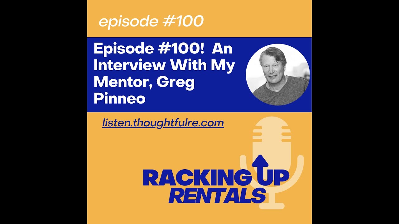 Episode-100: Balancing Real Estate Acquisition and the Value of ...