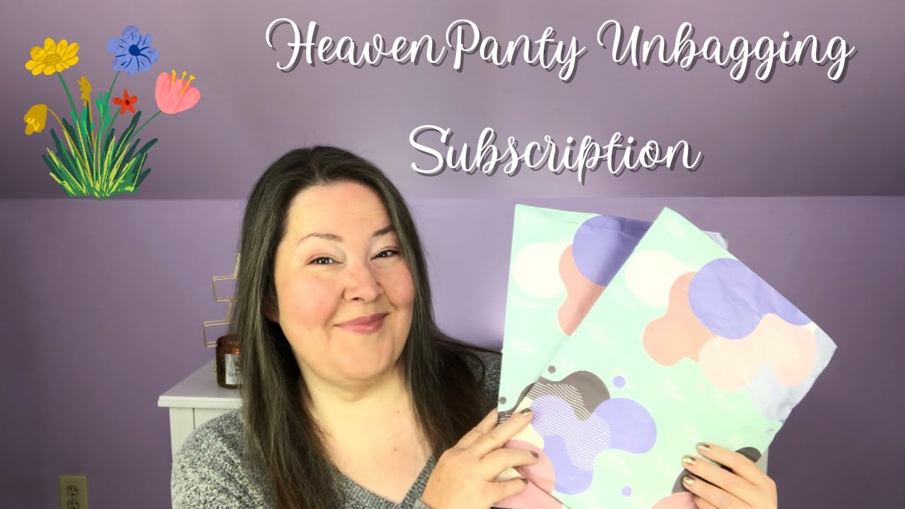 Heaven Panty Unboxing 2 Months Youtube