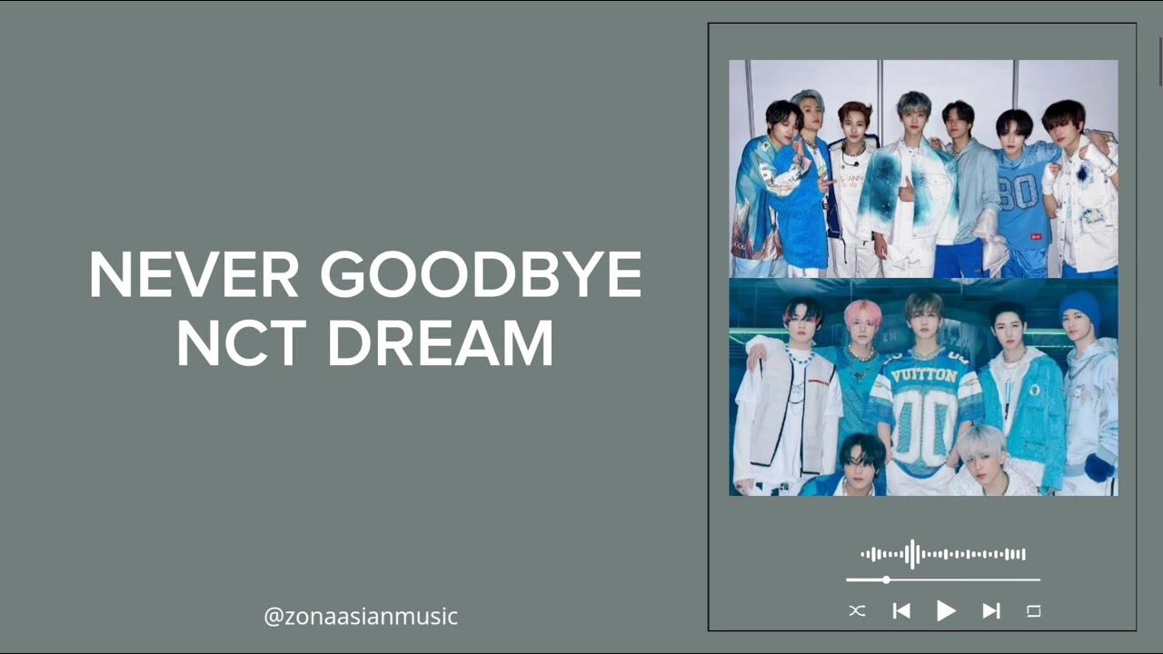 NCT DREAM || Never Goodbye #lyrics - YouTube