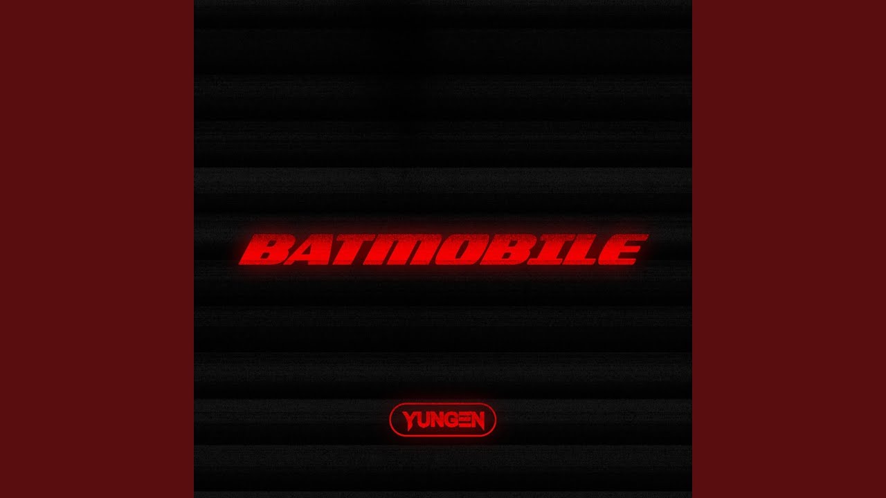 Batmobile - YouTube Music