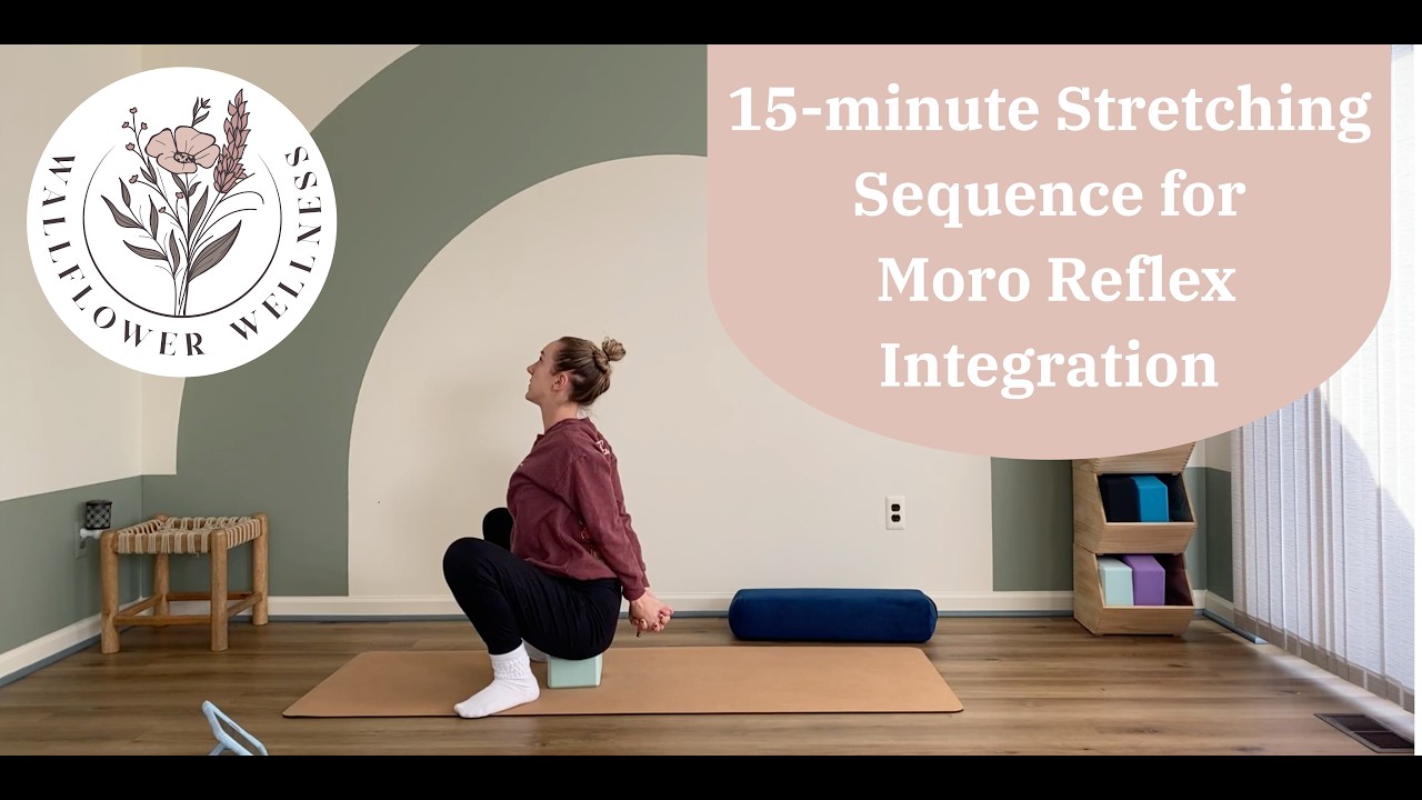 15 Minute Moro Reflex Integration Stretch | Calm the Nervous System ...