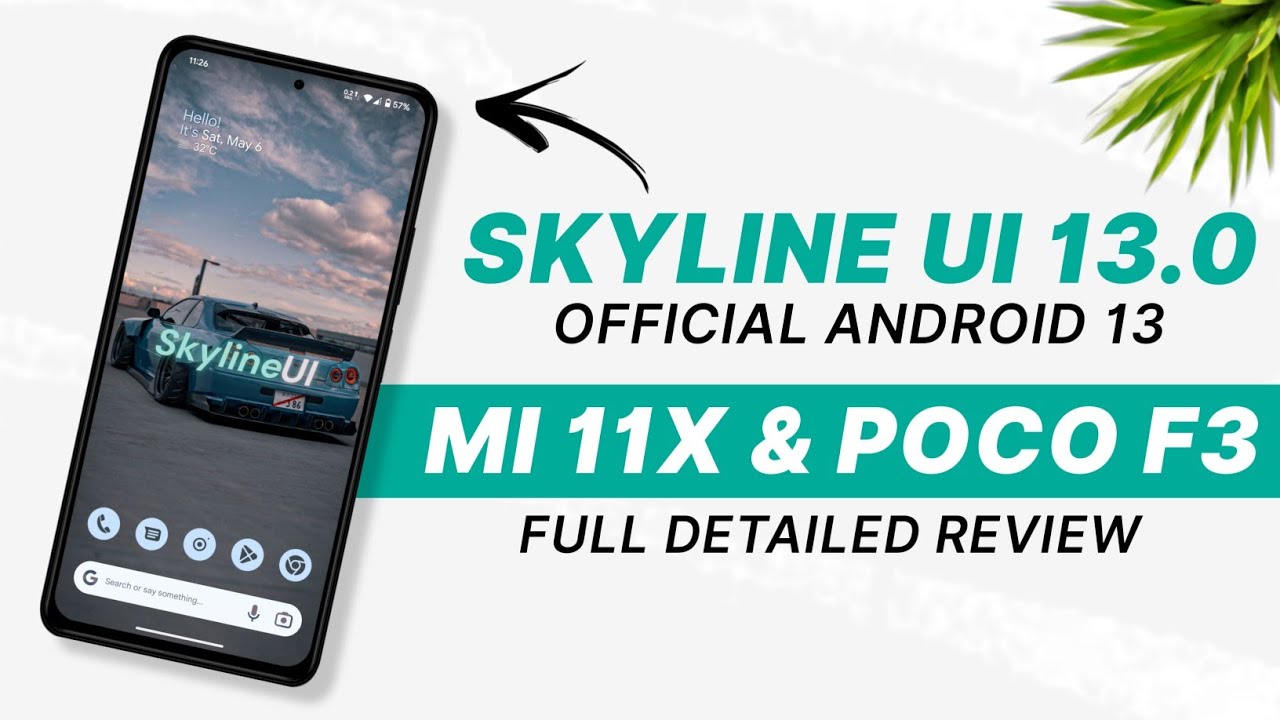 Skyline UI 13.0 Official For Mi 11X & POCO F3 | Android 13 | Full Detailed Review - YouTube