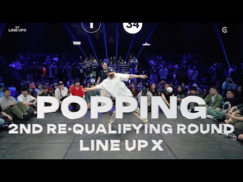 POPPING 2ND RE-QUALIFYING ROUNDㅣ2025 LINE UP SEASON X - YouTube
