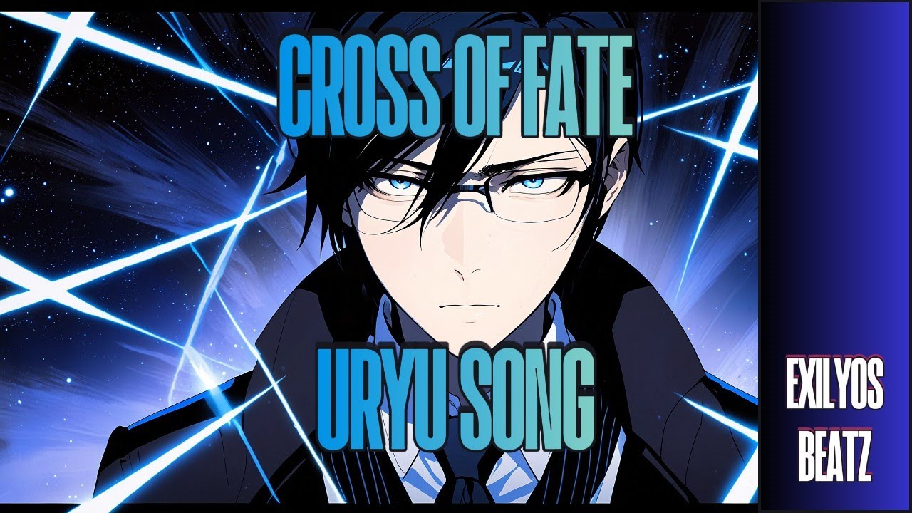 Cross of Fate [URYU (BLEACH) SONG] by ExilyosBeatz - YouTube