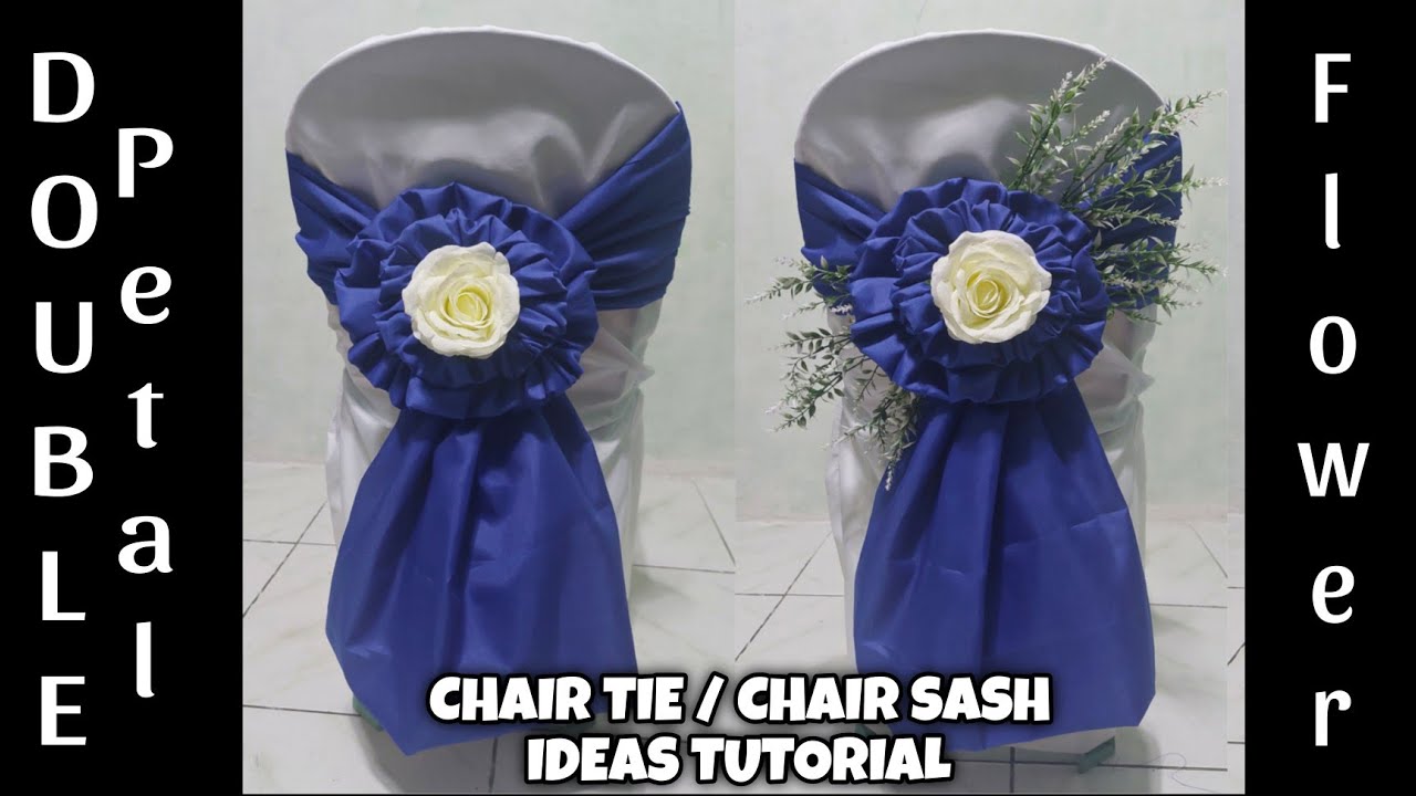 DOUBLE PETAL FLOWER CHAIR SASH / CHAIR TIE #wedding #engagement #birthday #tutorial - YouTube