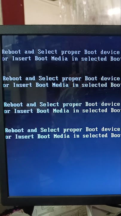 Reboot and Select proper Boot device or insert Boot Media in selected ...
