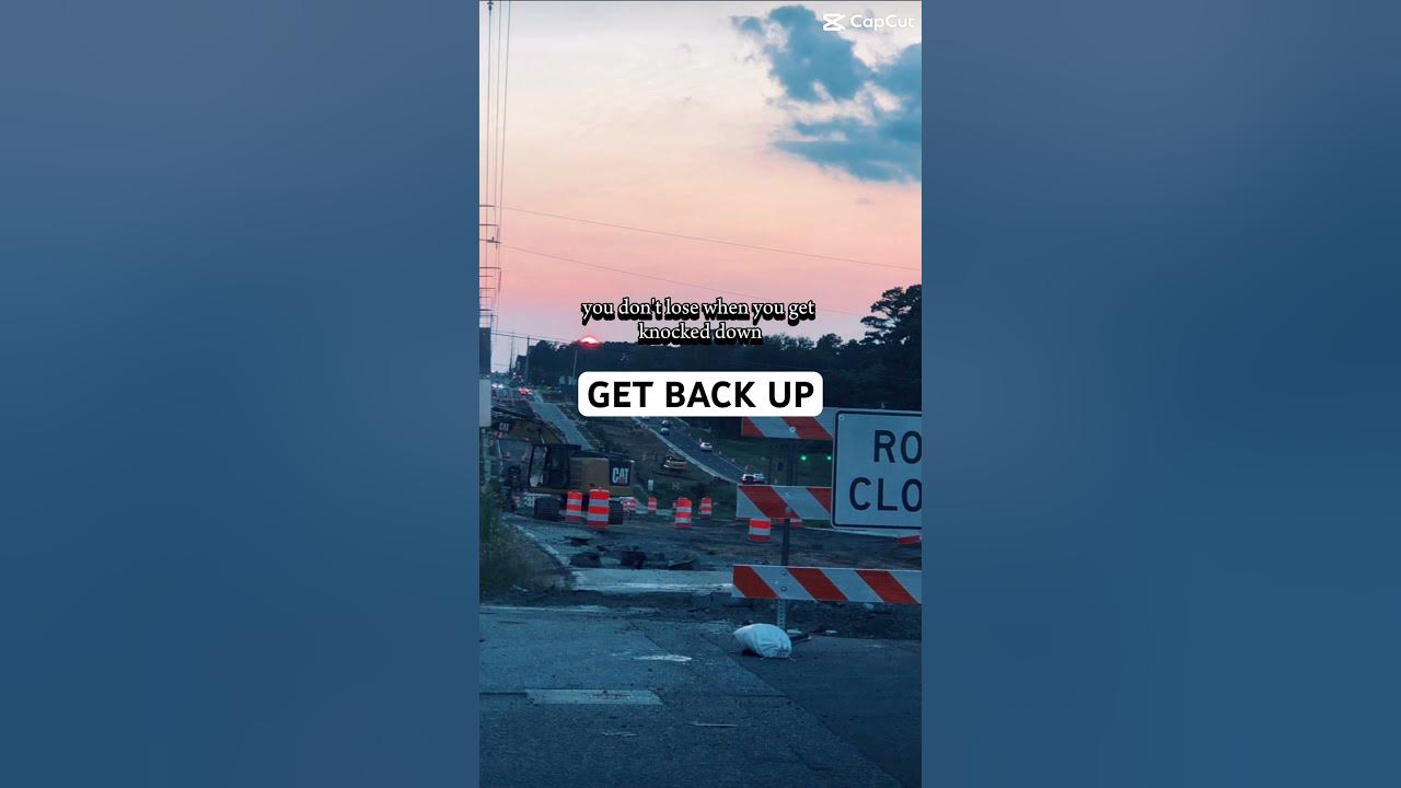 If you fall or fail , remember to get back up and keep going! # ...